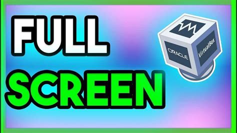 How To Fix Windows Full Screen In VirtualBox Work In Any Windows YouTube