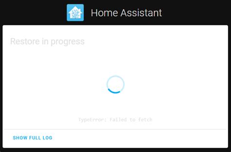 Typeerror Failed To Fetch When Restoring Snapshot On Fresh Install · Issue 917 · Home