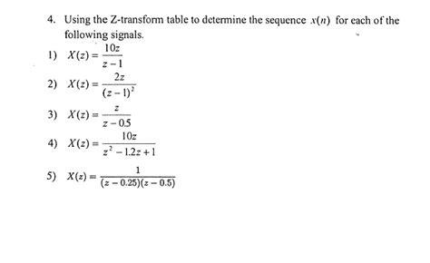Solved 4 Using The Z Transform Table To Determine The