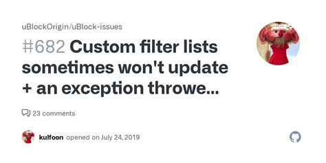Custom Filter Lists Sometimes Wont Update An Exception Throwed In A Browser While Pressing