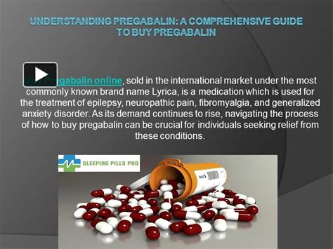 Understanding Pregabalin A Comprehensive Guide To Buy Pregabalin