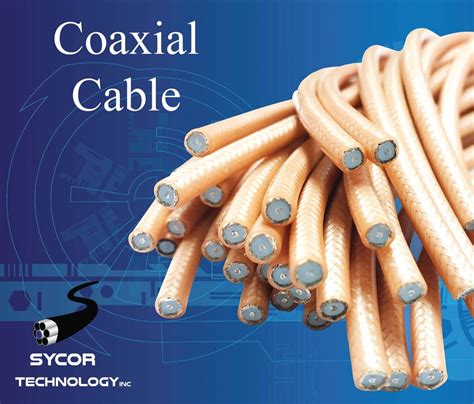 Mil C 17 Coaxial Cable Sycor Technology