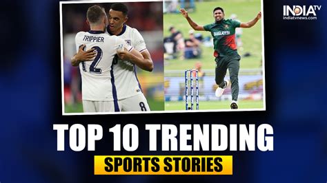 India Tv Sports Wrap On June 17 Todays Top 10 Trending News Stories