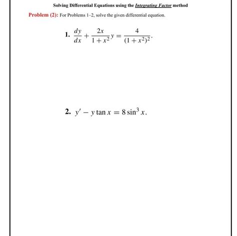 Solved Solving Differential Equations Using The Integrating