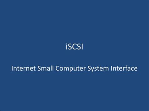 Iscsi Internet Small Computer System Interface Ppt
