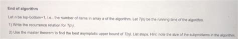 Solved 10 Pts Consider The Following Algorithm Algorithm
