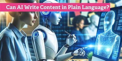 Does Ai Know How To Write Plain Language Content We Gave Chatgpt Bard Now Gemini And A Human