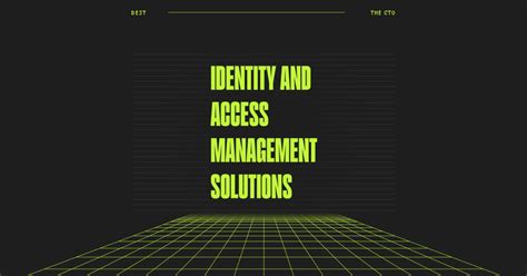 Digital Labyrinth Best Identity And Access Management Solutions Of