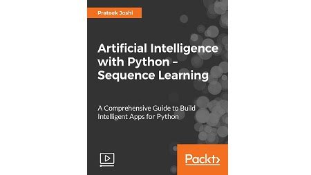 Artificial Intelligence With Python Sequence Learning