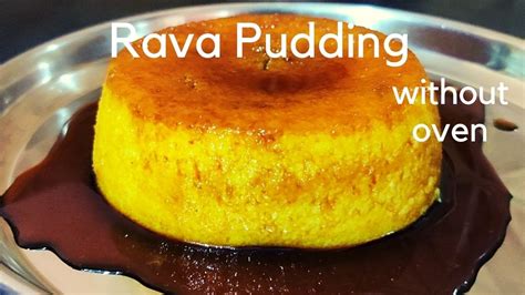 Rava Pudding Recipe In Tamil Rava Pudding Without Oven Caramel