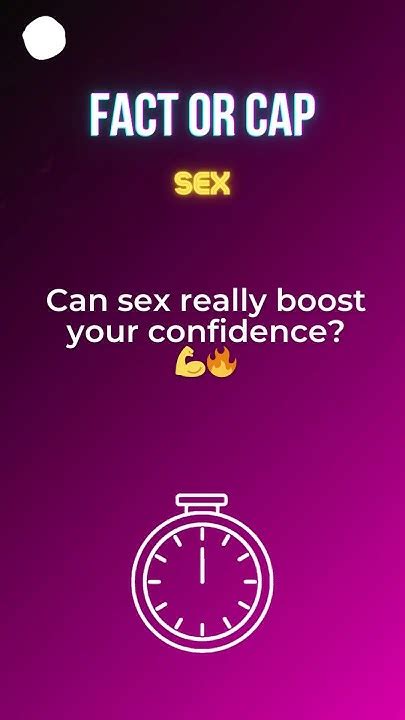 does sex boost confidence 💪🔥 youtube