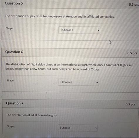 The Displayed Distribution Shape Question 4 05pts
