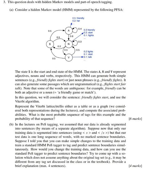 Solved 3 This Question Deals With Hidden Markov Models And Chegg Com