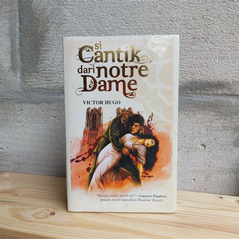 Jual Novel Si Cantik Dari Notredame Karya Victor Hugo Original Shopee Indonesia