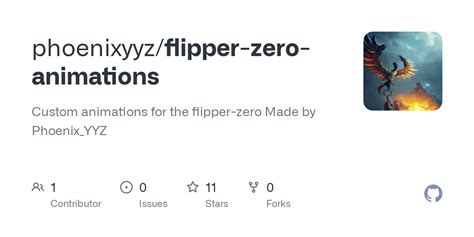 GitHub Phoenixyyz Flipper Zero Animations Custom Animations For The Flipper Zero Made By