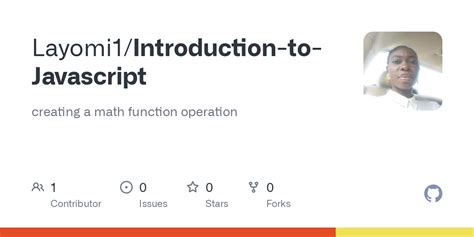 Github Layomi1introduction To Javascript Creating A Math Function