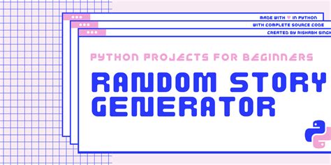 How To Build A Random Story Generator Using Python Dev Community
