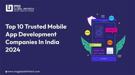 Top 10 Trusted Mobile App Development Companies In India 2024