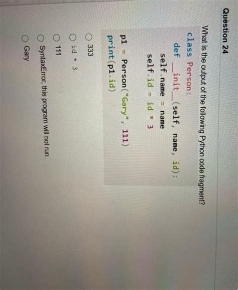 Solved Question 23 What Is The Output Of The Following