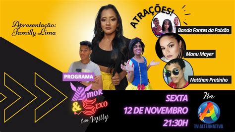 Programa Amor E Sexo Com Milly Youtube