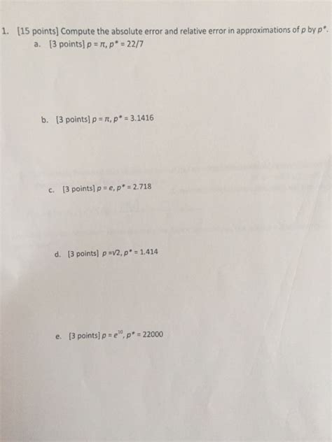 Solved Compute The Absolute Error And Relative Error In