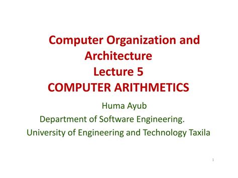 Ppt Computer Organization And Architecture Lecture 5 Computer Arithmetics Powerpoint