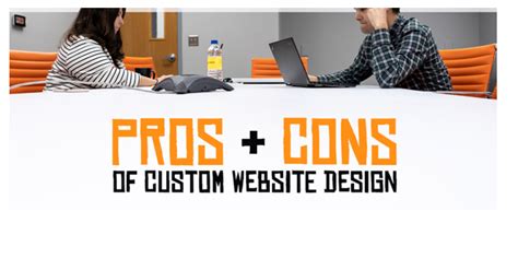 Pros And Cons Of Custom Web Design Services And Templates