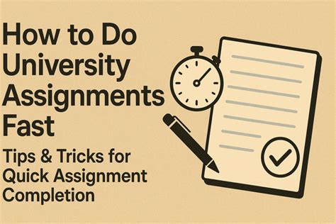 How Can I Do University Assignments Fast Top Tips And Tricks
