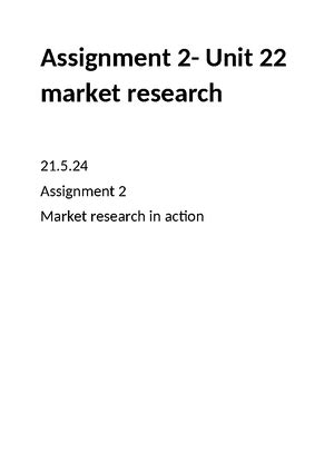 Business Level 3 Unit 22 Assignment 1 Assignment 1 Unit 22 Market