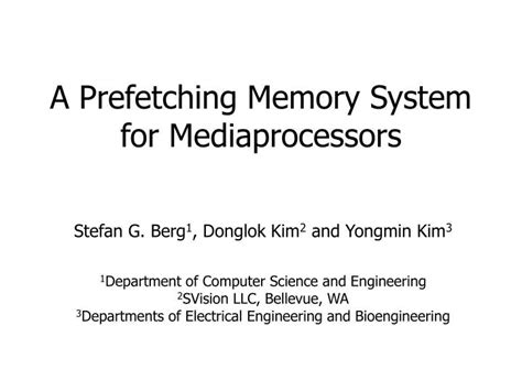 Ppt A Prefetching Memory System For Mediaprocessors Powerpoint Presentation Id5601336