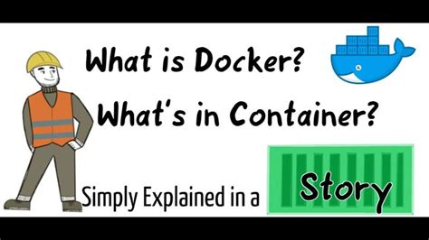 Understand Docker In Simple Story What Is Docker Containerization