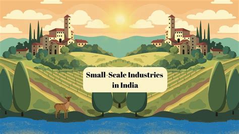 Small Scale Industries In India Types Eligibility Registration