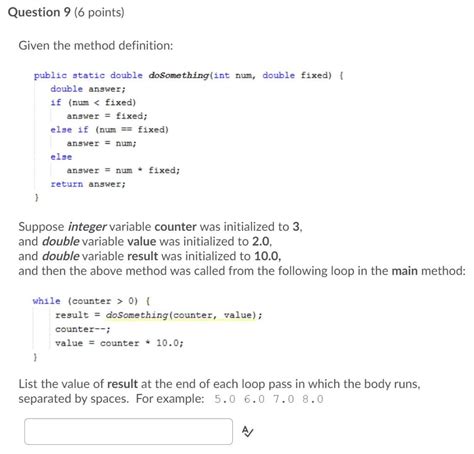 Solved Question Points Given The Method Definition Chegg