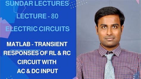 Sundar Ramesh On Linkedin Matlab Transient Responses Of Rl And Rc Circuit With Ac And Dc Input