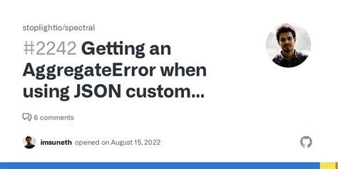 getting an aggregateerror when using json custom ruleset · issue 2242 · stoplightio spectral