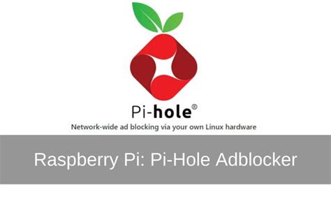 Raspberry Pi Project Pi Hole Ad Blocker