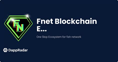 Fnet Blockchain Explorer Defi Overview Tvl Analysis Dappradar