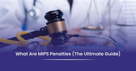 MIPS Penalties Explained BellMedEx