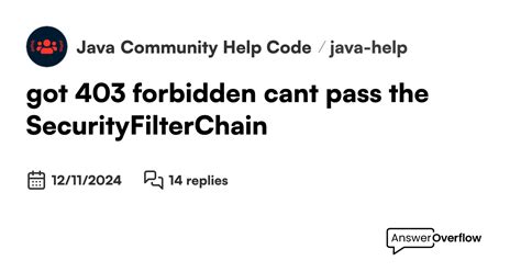 Got 403 Forbidden Cant Pass The Securityfilterchain Java Community