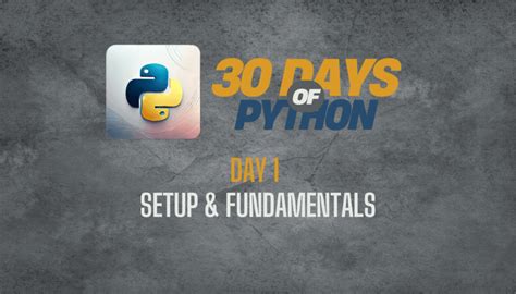 30 Days Of Python Day 1 Setup And Fundamentals Toch