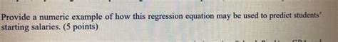 Solved Provide A Numeric Example Of How This Regression
