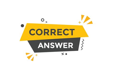 Correct Answer Text Button Correct Answer Speech Bubble Correct