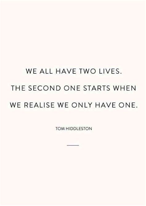 21 Inspiring Life Quotes That Remind You To Live Life To The Fullest