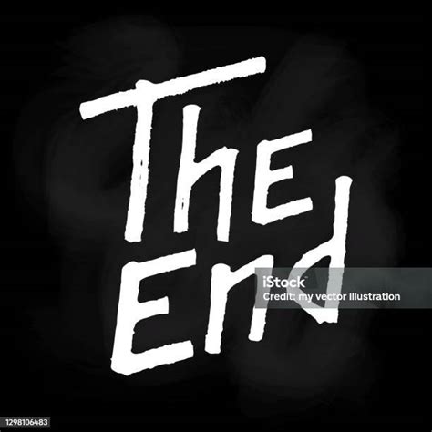 칠판 배경의 끝 흰색 문자 텍스트입니다 수제 서예 벡터 일러스트레이션 포스터 로고 장식 영화 영화 카드 배너 엽서 최종 크레딧 및 인쇄를위한 벡터 디자인 Final