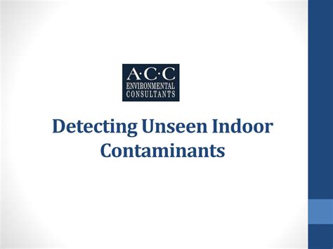 Ppt Detecting Unseen Indoor Contaminants Powerpoint Presentation