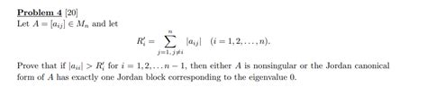 Solved Problem 4 20 Let A Aij Mn And Let N R Laijl Chegg Com