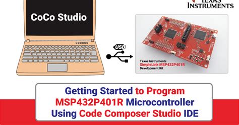 Getting Started Msp432 Mircrocontroller Programming Using Code Composer