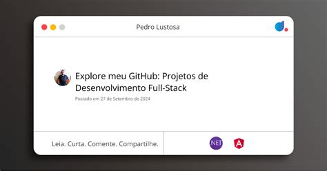 explore meu github projetos de desenvolvimento full stack pedro