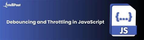Debouncing And Throttling In Javascript Key Differences