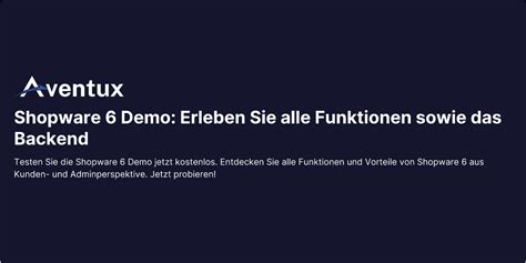 Shopware 6 Demo Erleben Sie Alle Funktionen Sowie Das Backend
